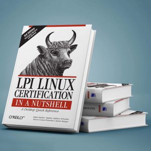 LPI LINUX CERTIFICATION IN A NUTSHELL - انتشارات رایان کاویان پویا